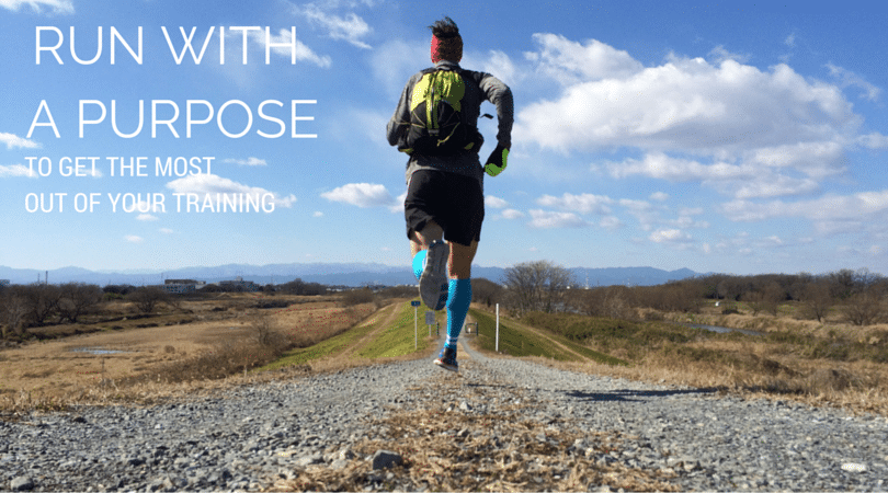 Run With a Purpose to get the Most out of Your Training - Runners Connect