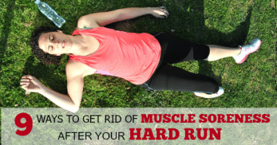 9 Ways to Get Rid of Muscle Soreness After a Hard Run - Runners Connect