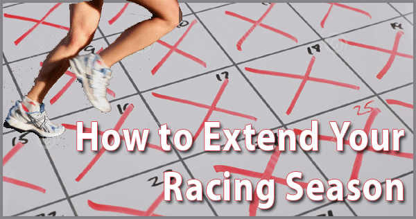 Extending Your Racing Season - Runners Connect