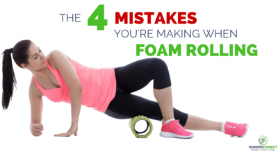 The 4 Mistakes You’re Making When Foam Rolling (and How to Fix Them) - Runners Connect