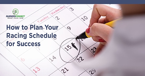 How to Plan Your Racing Schedule for Success - Runners Connect