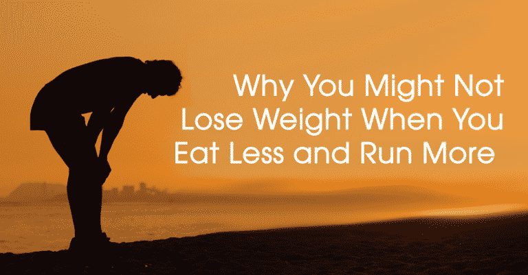 Why You Might Not Lose Weight While Running