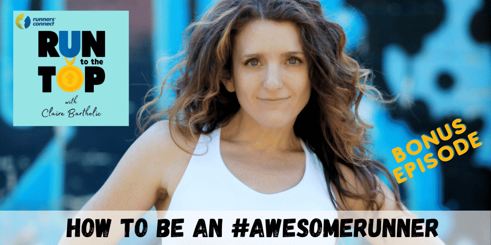 How to Be An #AwesomeRunner - Runners Connect