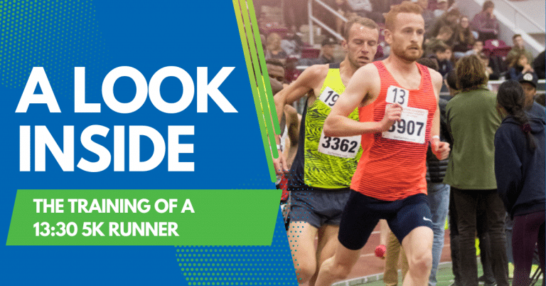 A Peek Inside The Training and Mindset of a 13:30 5k Runner - Runners ...