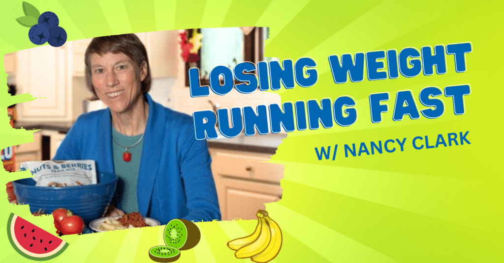 Losing Weight While Running Fast: Interview with Nancy Clark - Runners ...