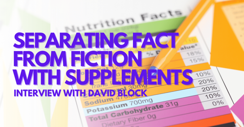 Separating fact from fiction in the nutritional supplement space ...