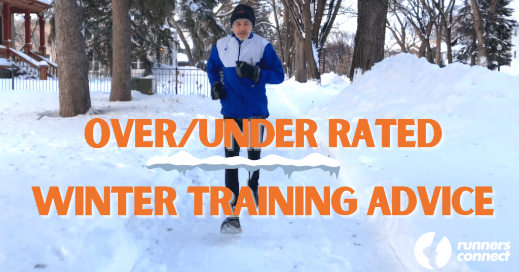 Underrated or Overrated: Winter Training - Runners Connect
